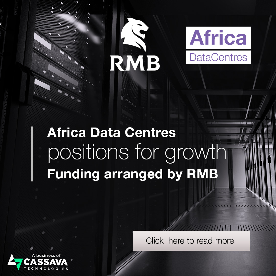 Africa Data Centres Positions For Growth With ZAR2 Billion Funding ...